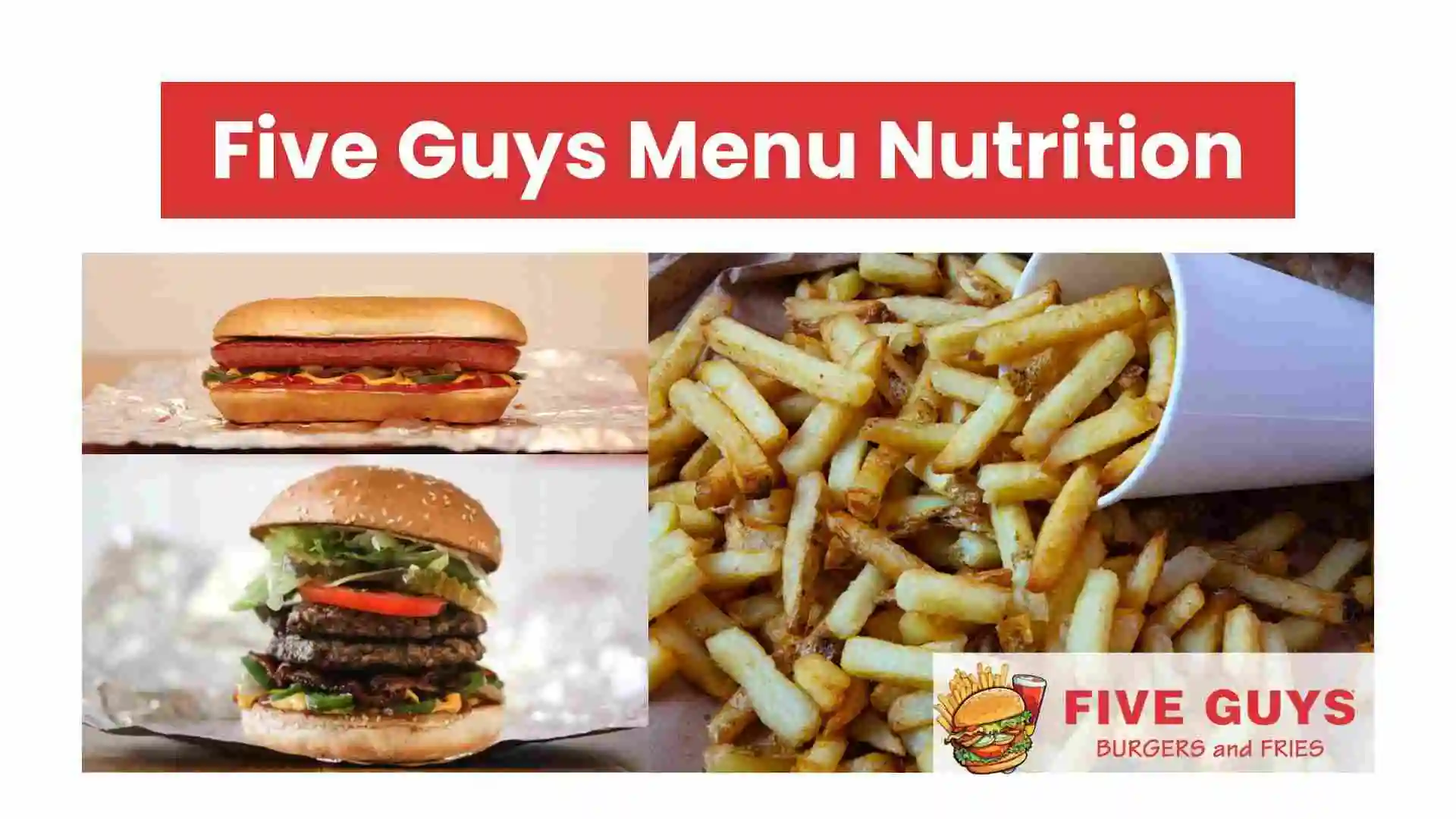 Five Guys Menu Nutrition & Calories Information September 2025